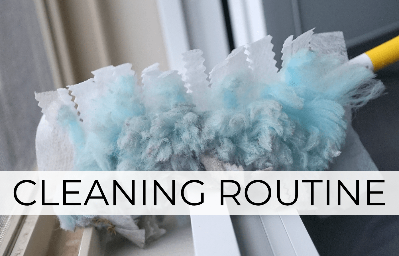 Daily 20 Minute Cleaning Routine to Keep Your House Guest-Ready - Full ...